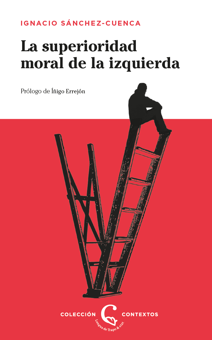 La superioridad moral de la izquierda - Lengua de Trapo - Editorial